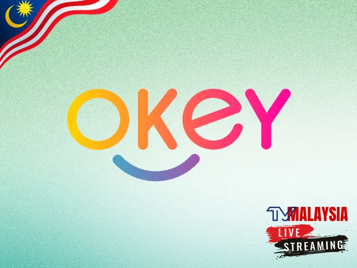 Okey TV Malaysia Live Streaming - Watch Shows and Movies Now! - TV Malaysia